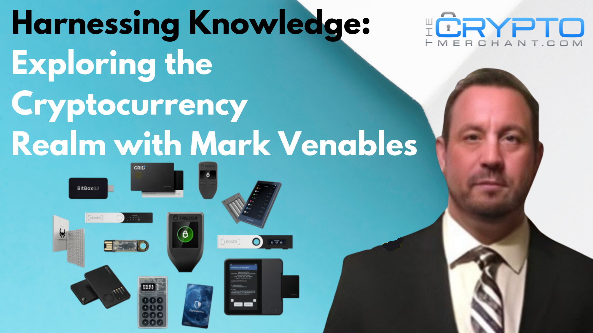 Harnessing Knowledge: Exploring the Cryptocurrency Realm with Mark Ven – The Crypto Merchant