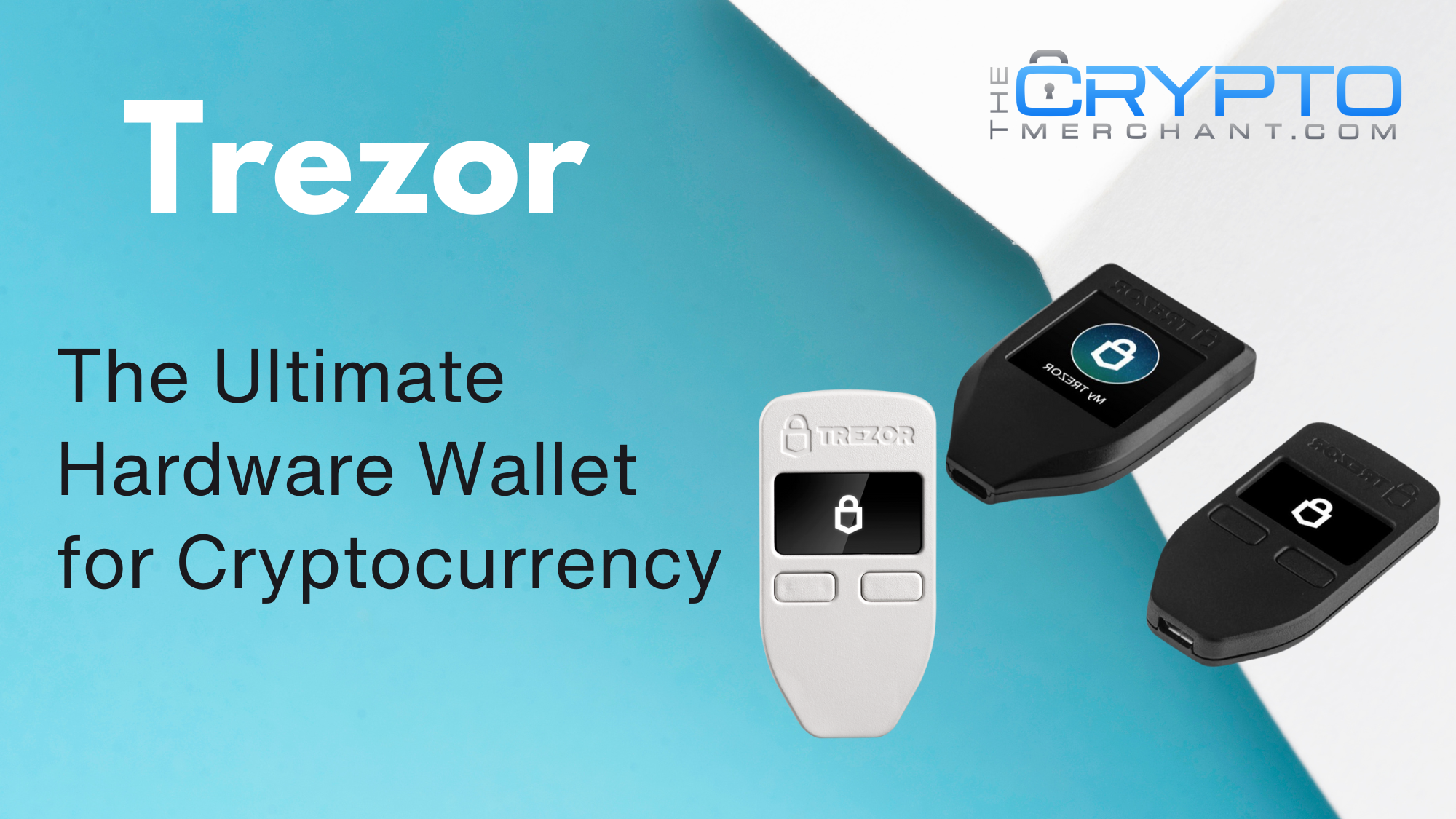 Trezor: The Ultimate Hardware Wallet for Cryptocurrency – The Crypto ...