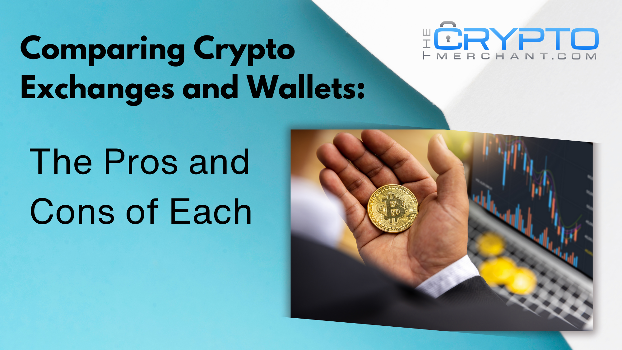 Comparing Crypto Exchanges and Wallets: The Pros and Cons of Each – The ...