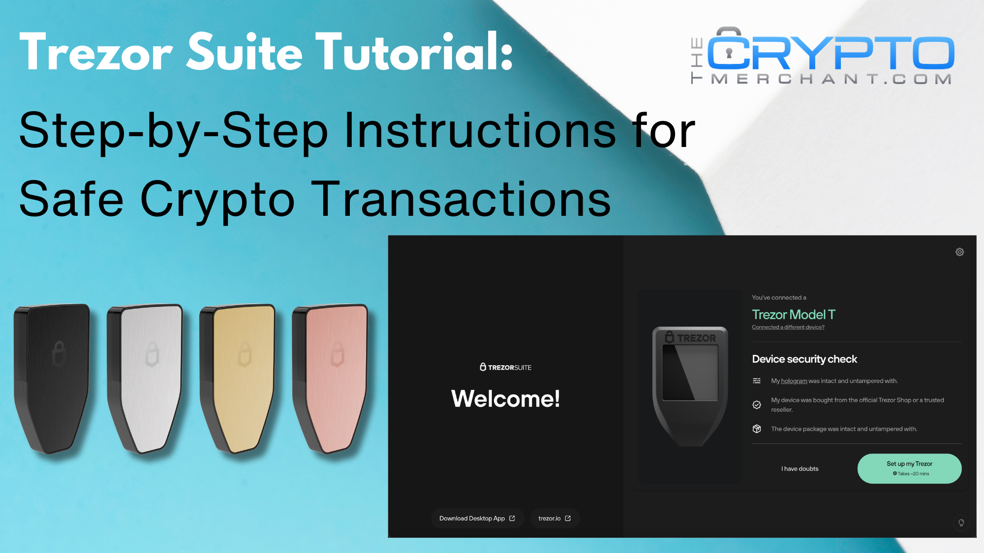Trezor Suite Tutorial: Step-by-Step Instructions for Safe Crypto Trans – The Crypto Merchant